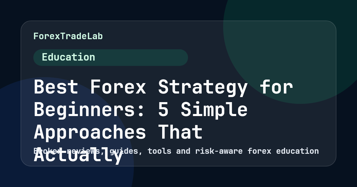 5 Forex Strategies for Beginners That Work | ForexTradeLab