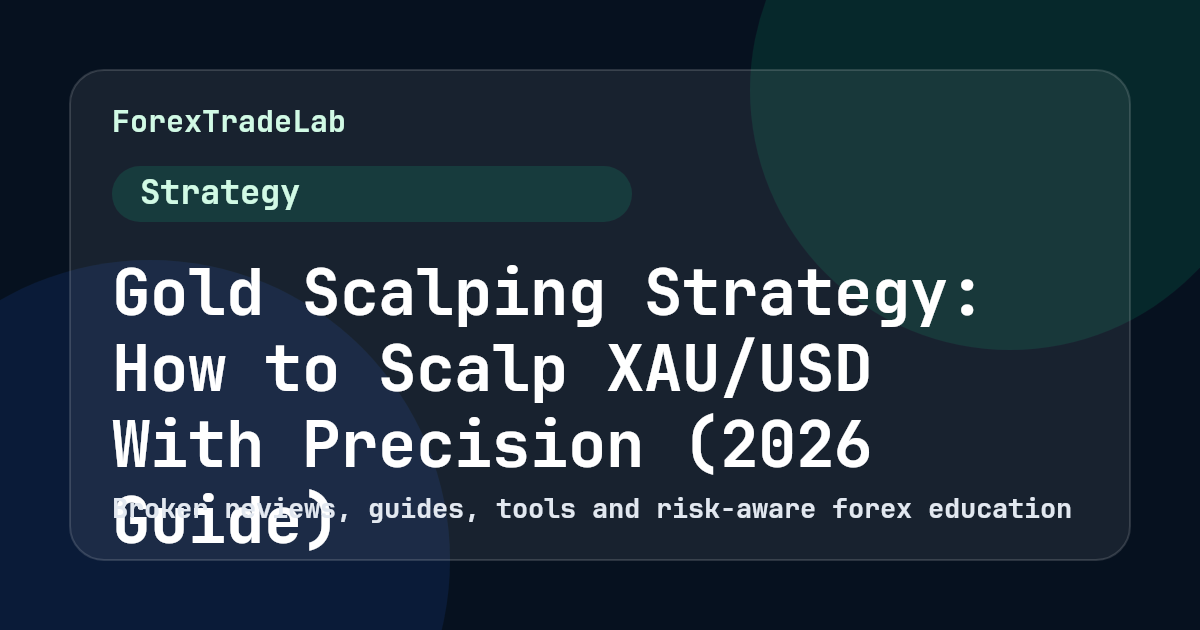 Gold Scalping Strategy: XAU/USD Scalping Guide | ForexTradeLab