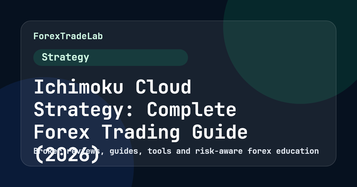 Ichimoku Cloud Strategy: Forex Trading Guide 2026 | ForexTradeLab
