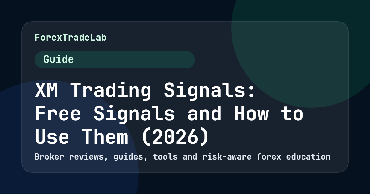 XM Signals: Free Trading Signals (2026) | ForexTradeLab